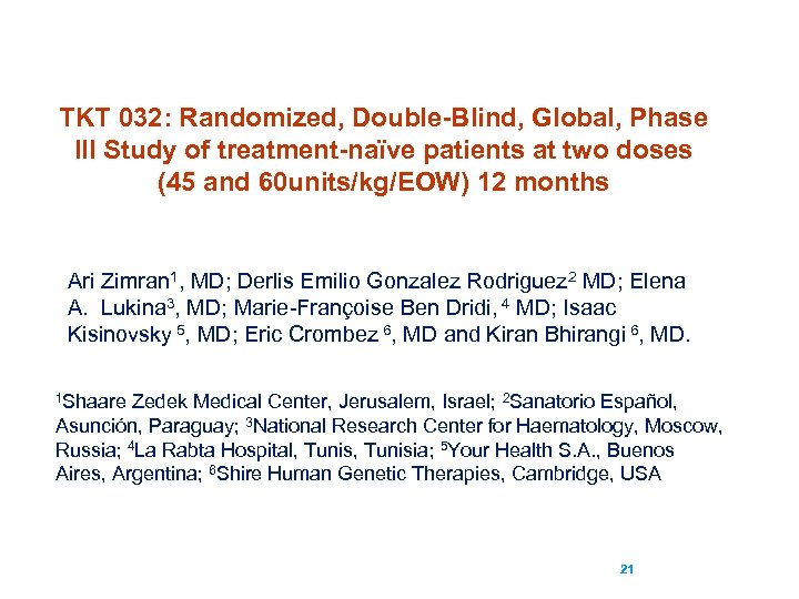 Velaglucerase alfa as therapy for Gaucher disease Deborah