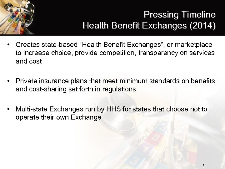 Implementation of the Patient Protection and Affordable Care