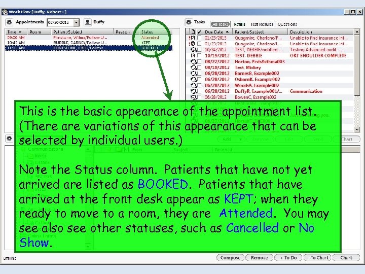 NEXTGEN APPOINTMENT LIST DEMONSTRATION This demonstration reviews use