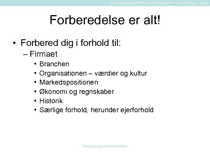 Handelsassistentuddannelsen Grundbog i salg Del 3