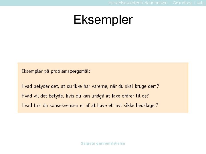 Handelsassistentuddannelsen Grundbog i salg Del 3