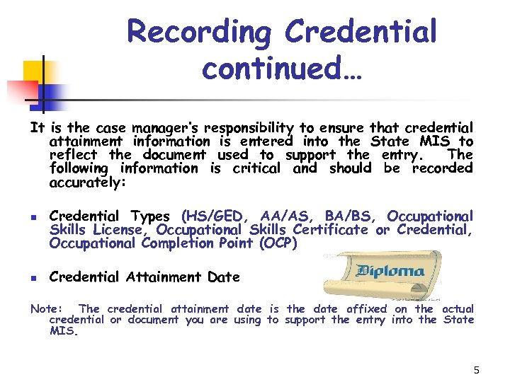 WORKFORCE INVESTMENT ACT 2008 TRAINING PRESENTATION Credentials Job