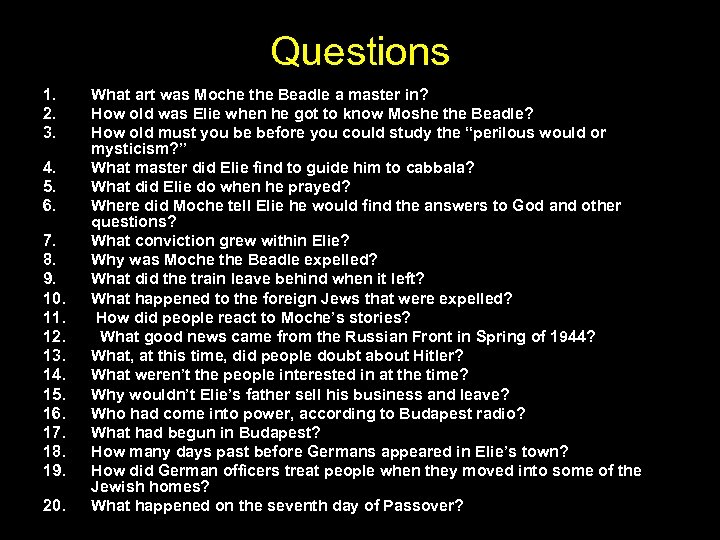 Night by Elie Wiesel Questions for Night are
