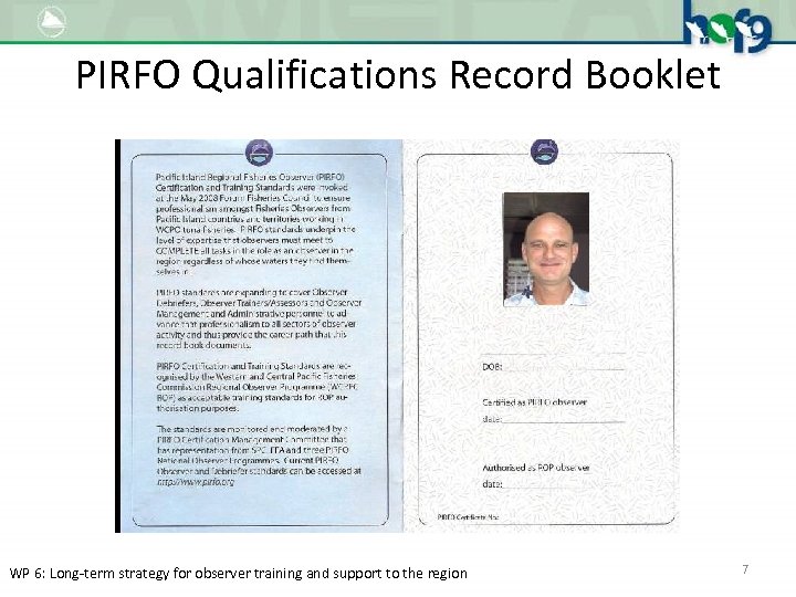 WP 6 Long-term strategy for observer training and