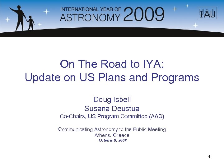 On The Road to IYA Update on US