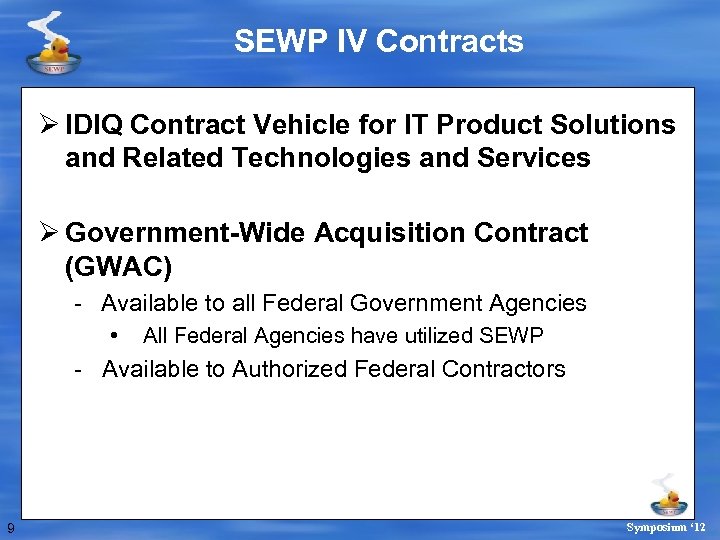 The SEWP IV Contractual Model Darlene Coen