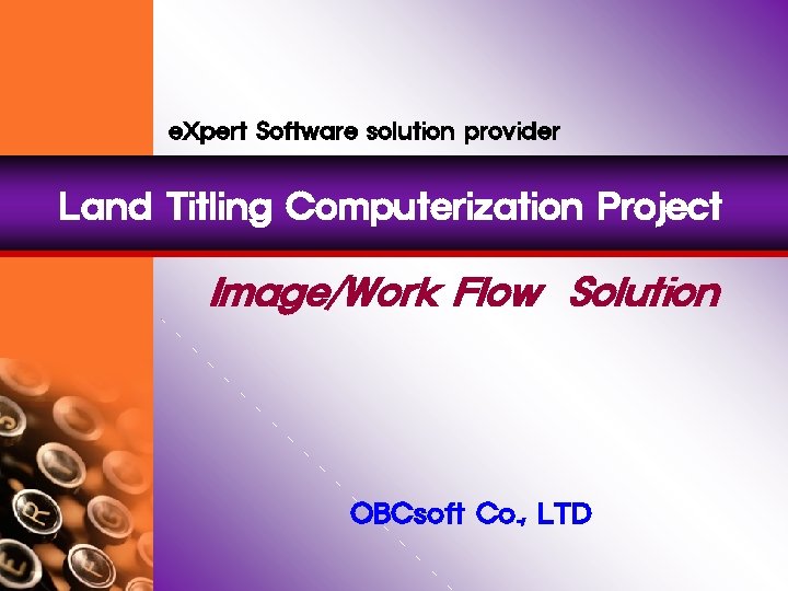 e Xpert Software solution provider Land Titling Computerization