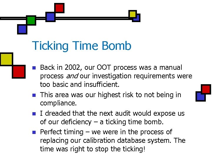Out of Tolerance Reporting A Ticking Time Bomb