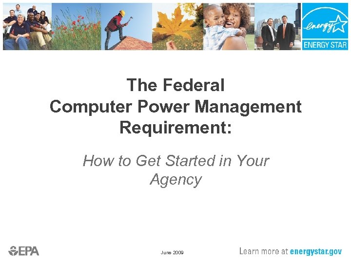 The Federal Computer Power Management Requirement How to