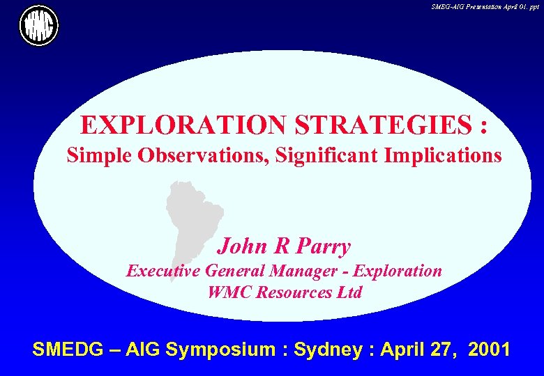 SMEG-AIG Presentation April 01 ppt EXPLORATION STRATEGIES
