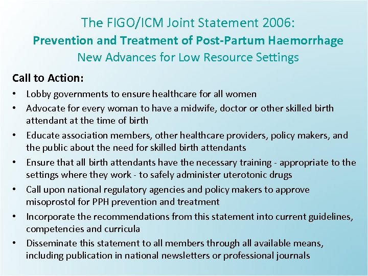 FIGO s Ten Year Commitment to PPH Prevention and