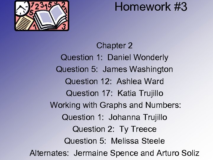 Homework 3 Chapter 2 Question 1 Daniel Wonderly