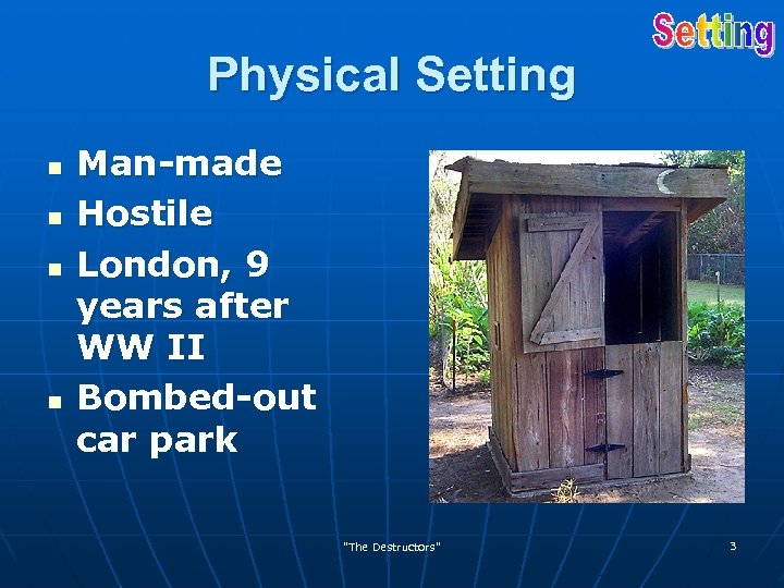 The Destructors By Graham Greene 1904 -1991 The