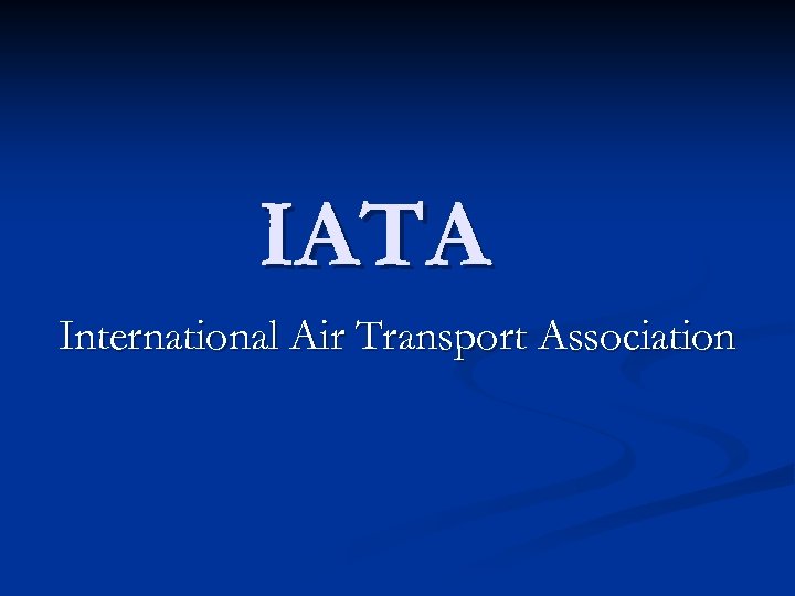 IATA International Air Transport Association I- History