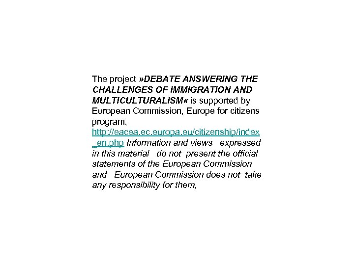 Debate answering the challenges of migration and multiculturalism