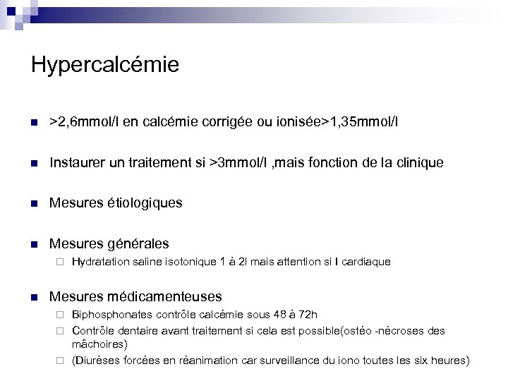 Prise en charge de différents symptômes en situation