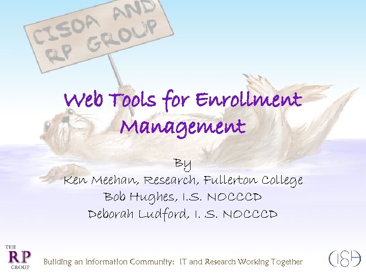 Web Tools for Enrollment Management By Ken Meehan