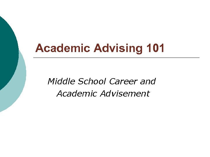 Student Advising Division of Student Services Deborah A