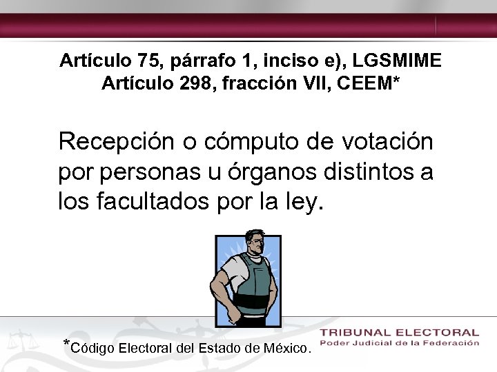 Artículo 75 párrafo 1 inciso e LGSMIME Artículo