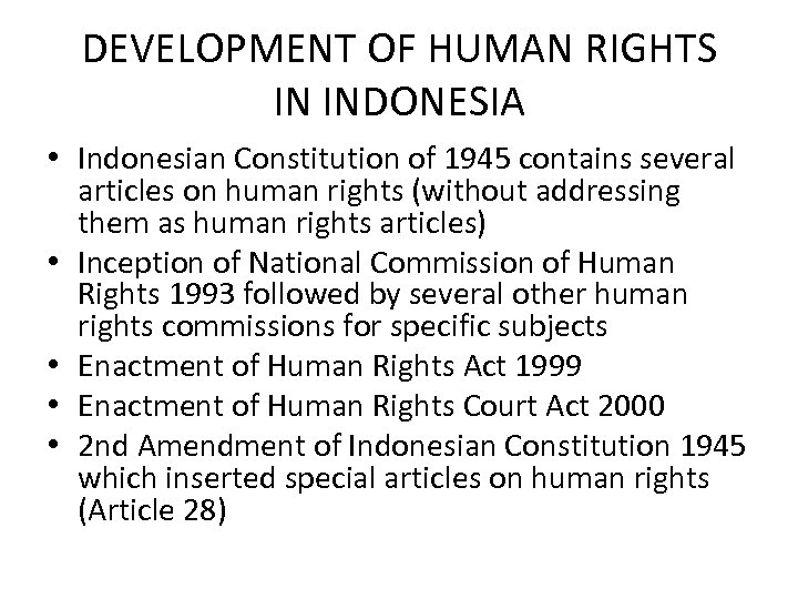 DEVELOPMENT OF HUMAN RIGHTS PROVISIONS IN INDONESIAN CONSTITUTION