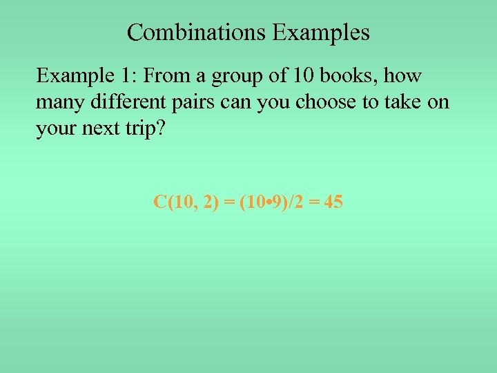 Combinations Example 1 From a group of 10