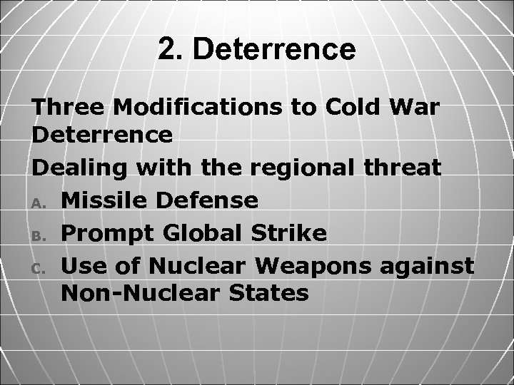 First Nuclear Age 1945 -90 s 1 Bipolarity