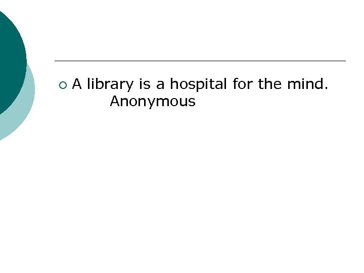 Building a reader friendly environment The quotes