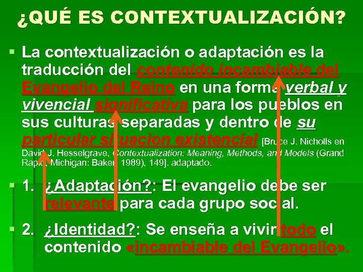 CONTEXTUALIZACIÓN SIN PERDER LA IDENTIDAD EL