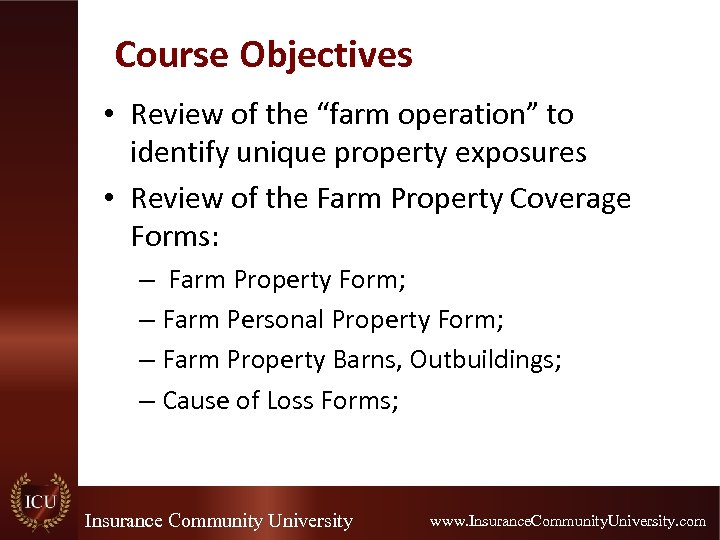 Farm Property q The webinar will begin shortly