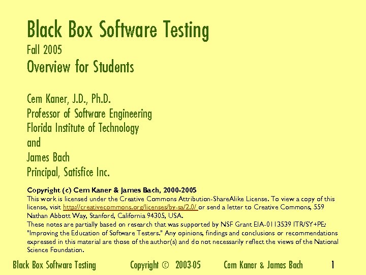 Black Box Software Testing Fall 2005 Overview for
