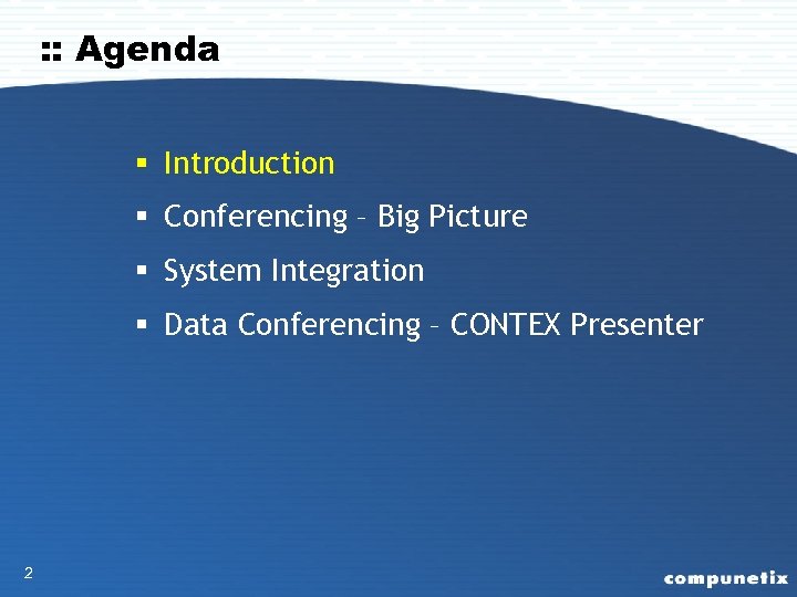 Collaboration Technologies Gerard Pompa Stan Jedrus Compunetix Inc