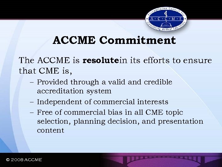 CME as a Bridge To Quality Presentation to