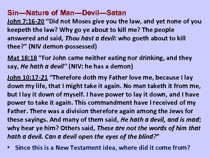 THE TRUTH AFFIRMED Sin and the Nature of Man