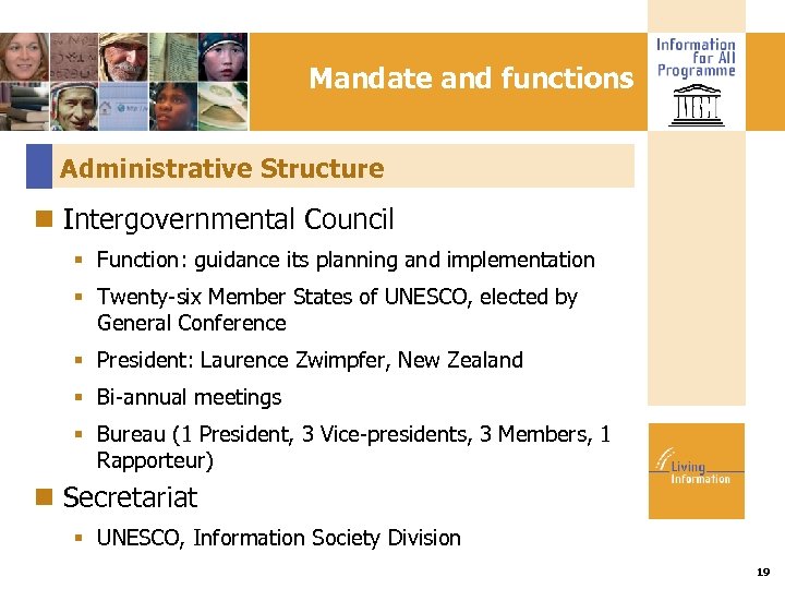 Mandate and functions Building Knowledge Societies Mandate and