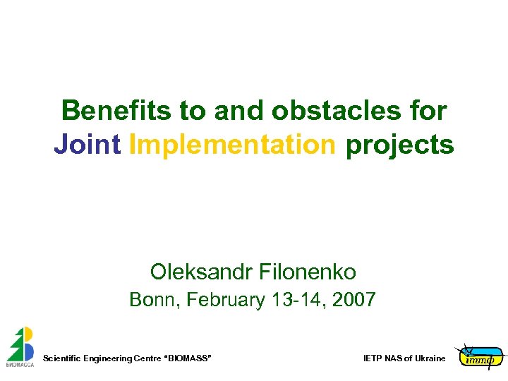 Benefits to and obstacles for Joint Implementation projects