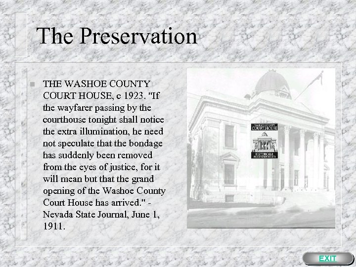 The Washoe County Courthouse Presented by the Second
