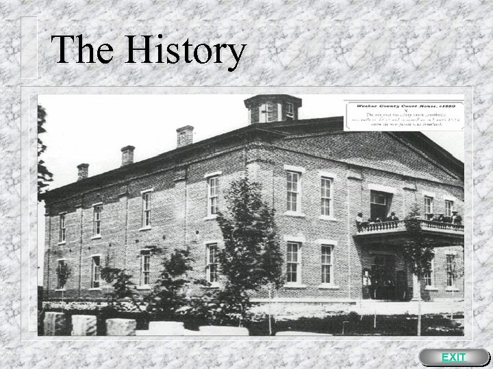 The Washoe County Courthouse Presented by the Second