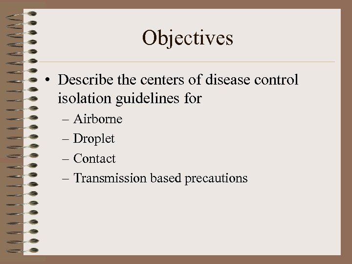 INFLAMMATION INFECTION AND IMMUNITY Objectives Describe