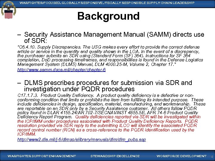 WARFIGHTER-FOCUSED GLOBALLY RESPONSIVE FISCALLY RESPONSIBLE SUPPLY ...