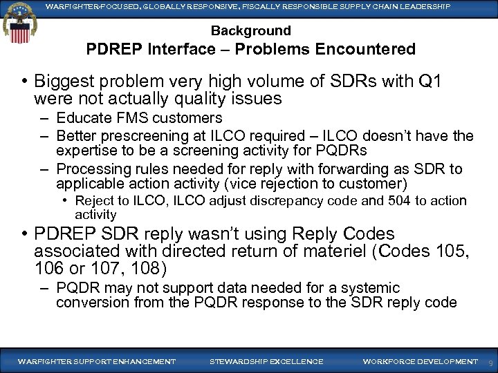 WARFIGHTER-FOCUSED GLOBALLY RESPONSIVE FISCALLY RESPONSIBLE SUPPLY ...
