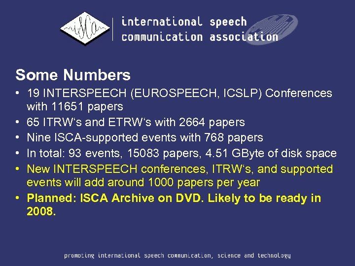 GENERAL ASSEMBLY INTERSPEECH 2007 Antwerp Belgium Agenda