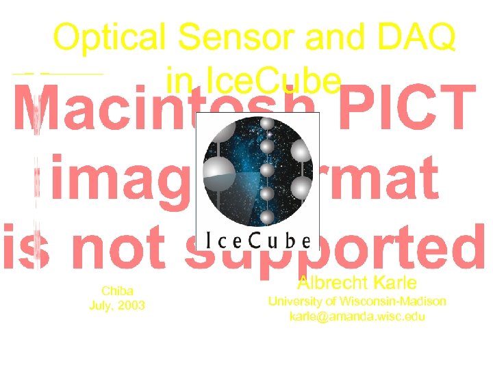 Optical Sensor and DAQ in Ice Cube Chiba