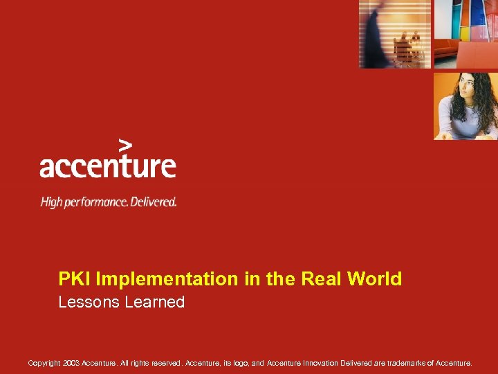 PKI Implementation in the Real World Lessons Learned