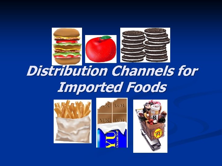 The Mexican Food Market -NAFTA -Domestic -Distribution Channels