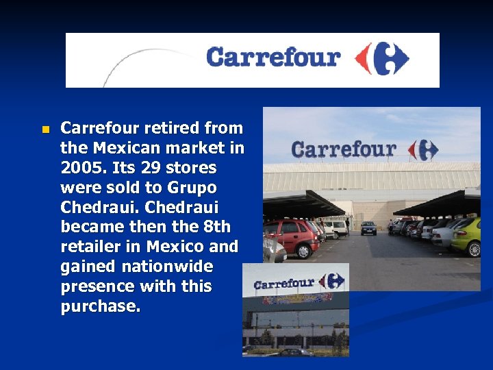 The Mexican Food Market -NAFTA -Domestic -Distribution Channels