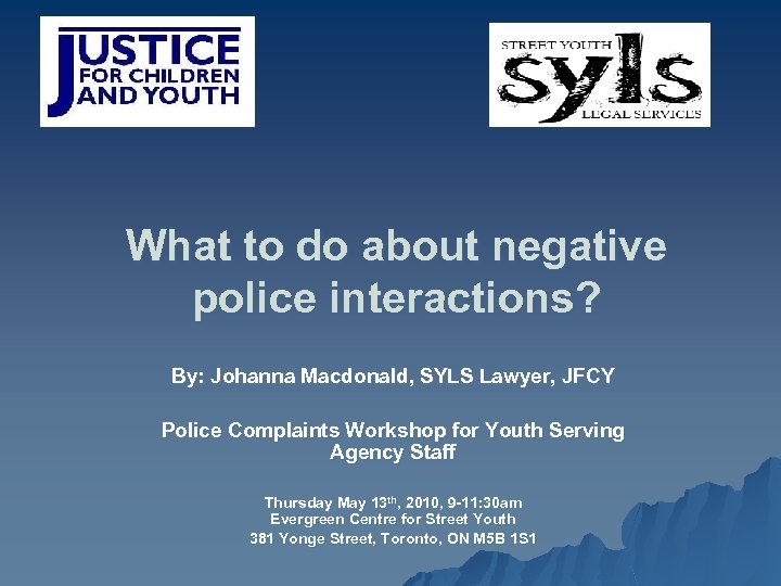 What to do about negative police interactions By