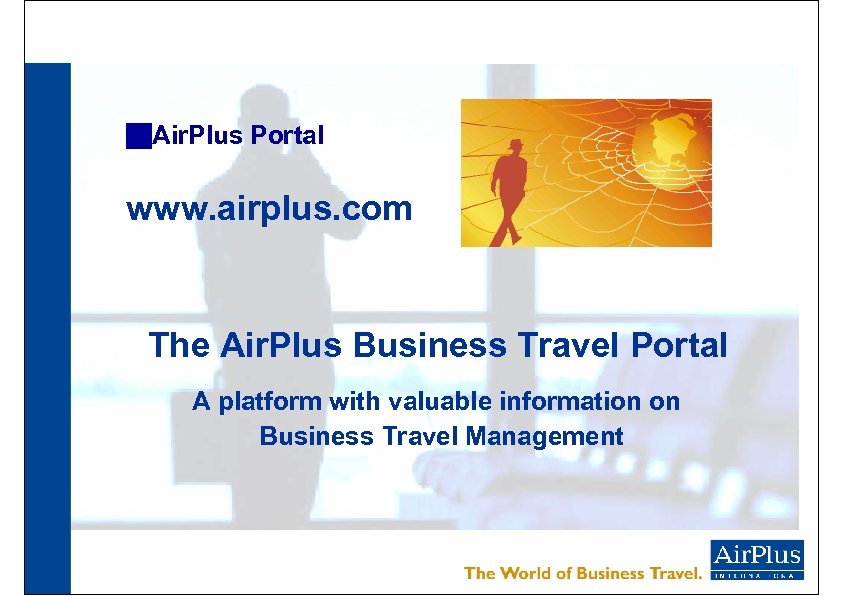 The World of Business Travel g Introduction