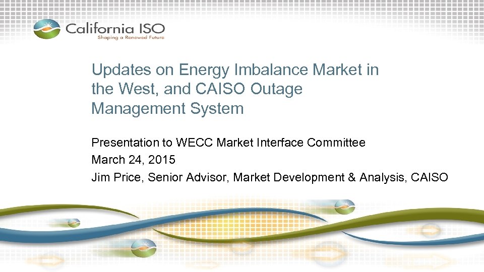 Updates on Energy Imbalance Market in the West