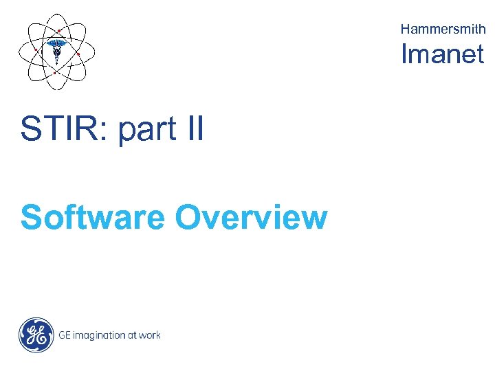 Hammersmith Imanet STIR Software for Tomographic Image Reconstruction