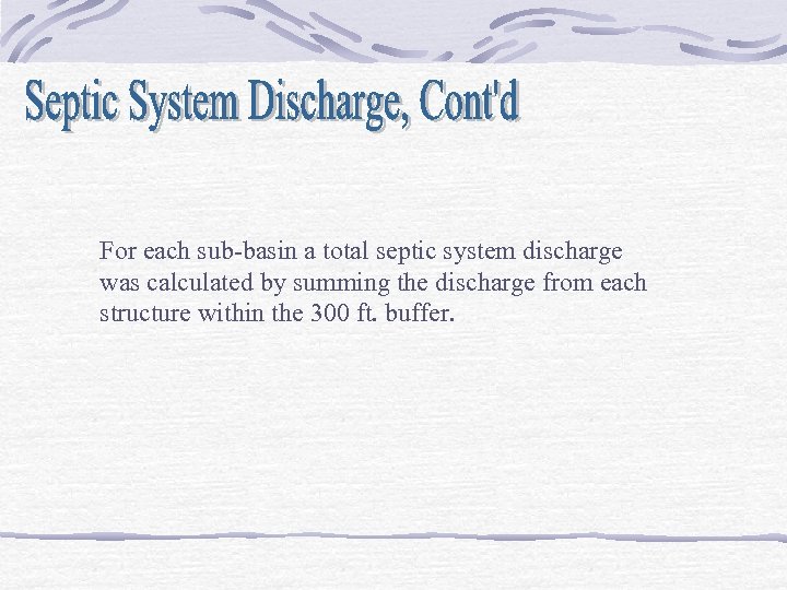 Septic System Pollution Prevention BMPs Development of Public